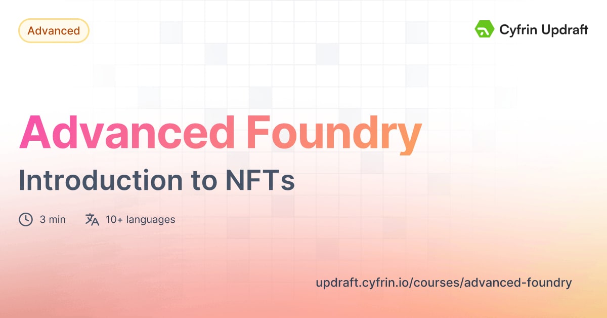 Video: Develop an NFT Collection - Introduction to NFTs - Advanced Foundry
