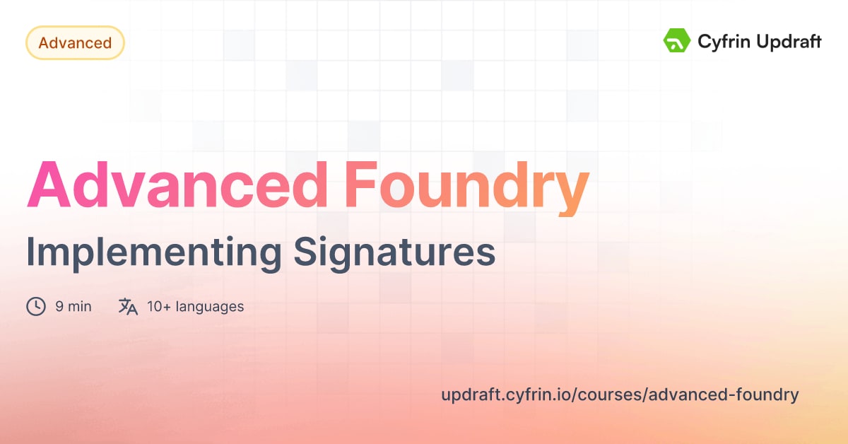 Video: Airdrop and Signatures - Implementing Signatures - Advanced Foundry