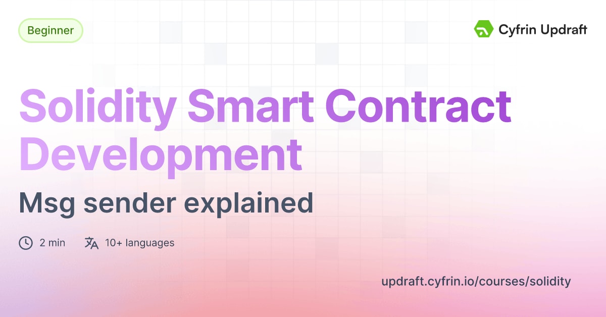 Solidity Smart Contract Development - Msg sender explained Solidity Smart Contract Development - Msg sender explained