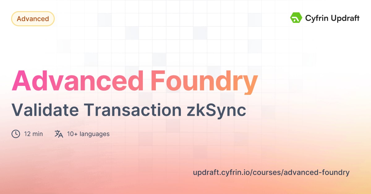 Video: Account Abstraction - Validate Transaction zkSync - Advanced Foundry