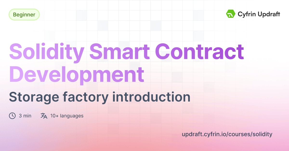 Video: Storage Factory - Storage factory introduction - Solidity Smart Contract Development