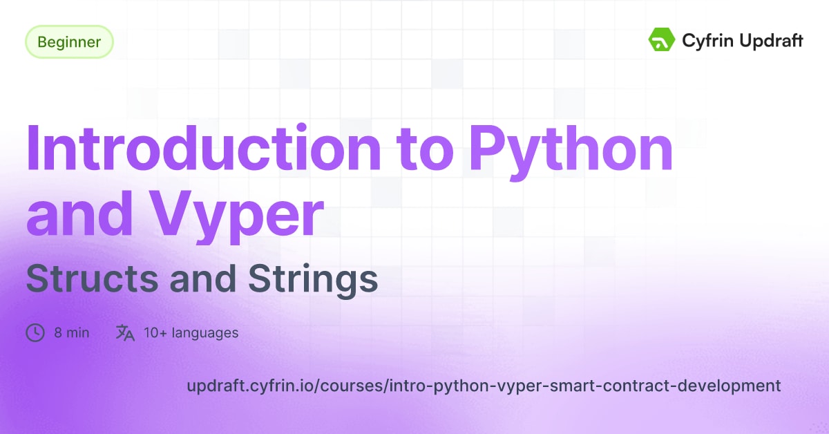 Video: Favorites - Structs and Strings - Introduction to Python and Vyper