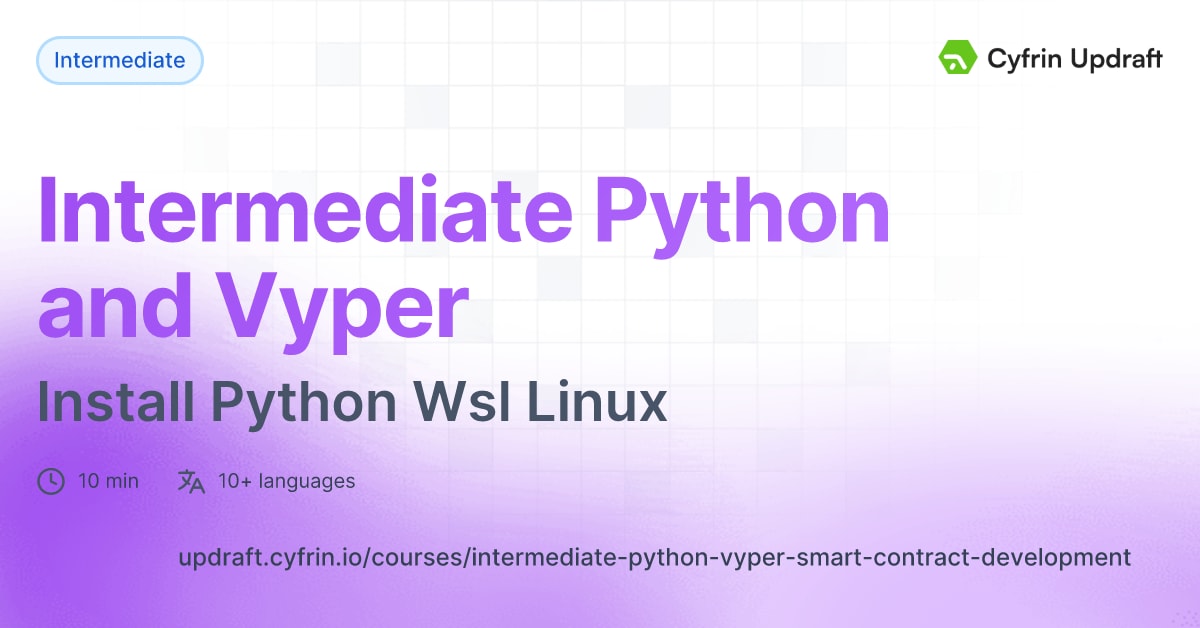 Intermediate Python and Vyper - Install Python Wsl Linux