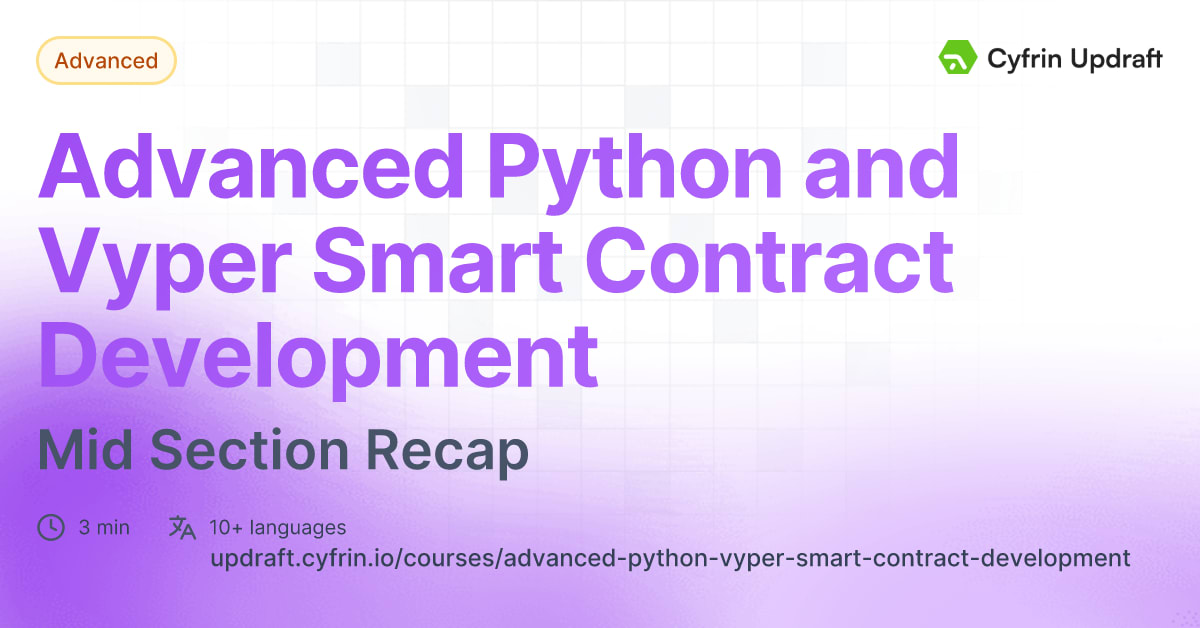 Video: Moccasin NFT - Mid Section Recap - Advanced Python and Vyper Smart Contract Development