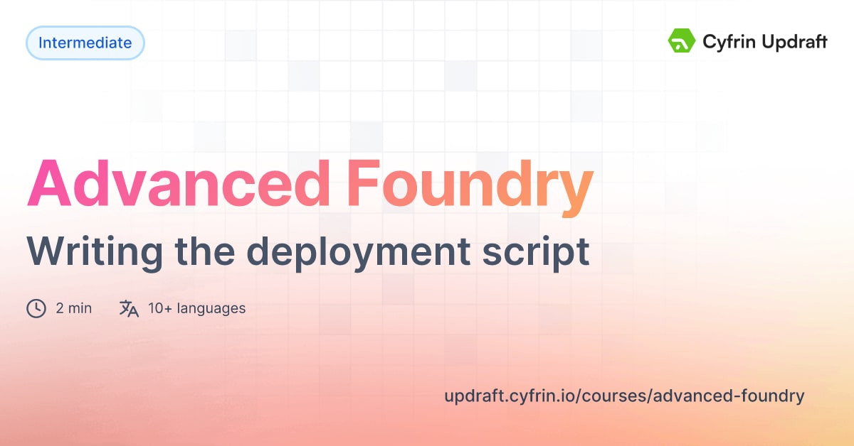 Advanced Foundry - Writing the deployment script
