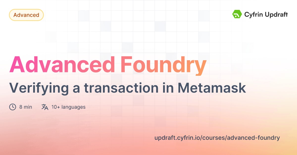 Video: Develop an NFTs Collection - Verifying a transaction in Metamask - Advanced Foundry
