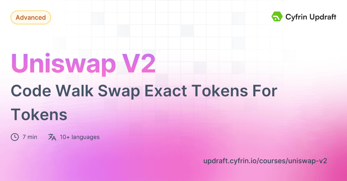 Video: Swap - Code Walk Swap Exact Tokens For Tokens - Uniswap V2