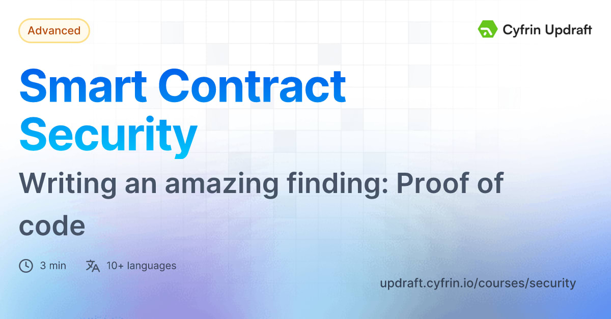 Smart Contract Security - Writing an amazing finding: Proof of code