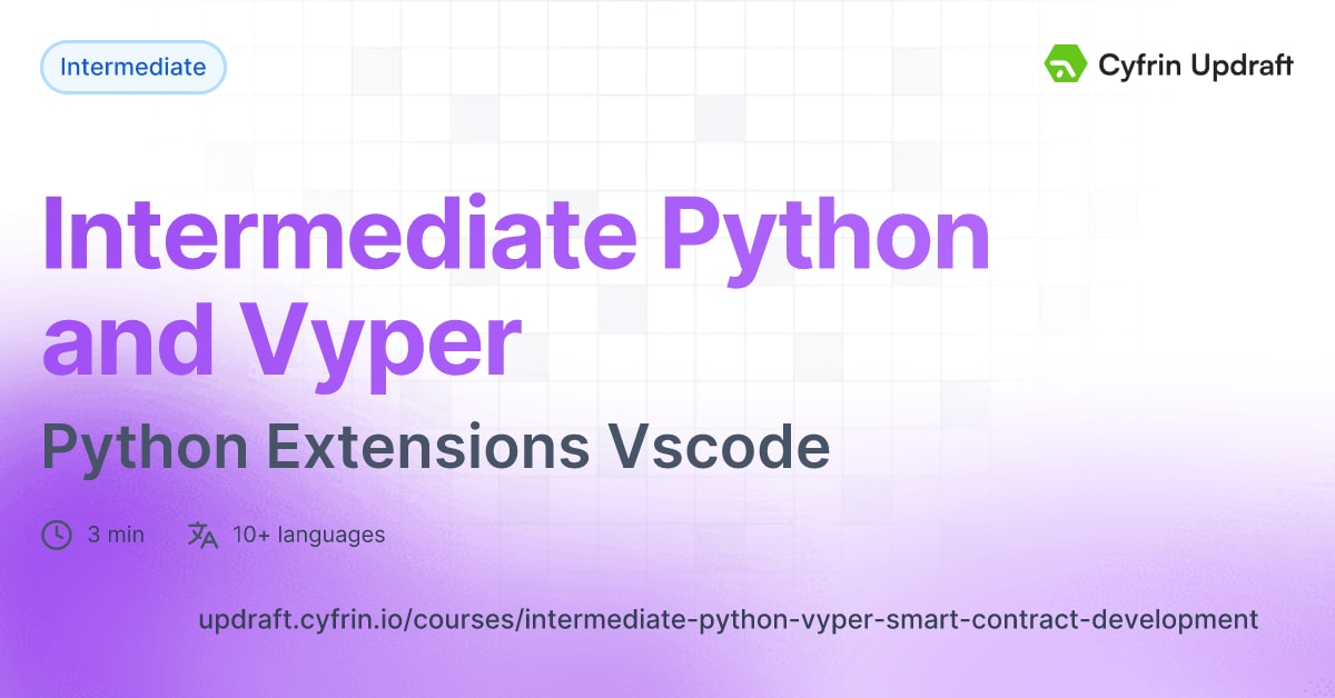 Intermediate Python and Vyper - Python Extensions Vscode