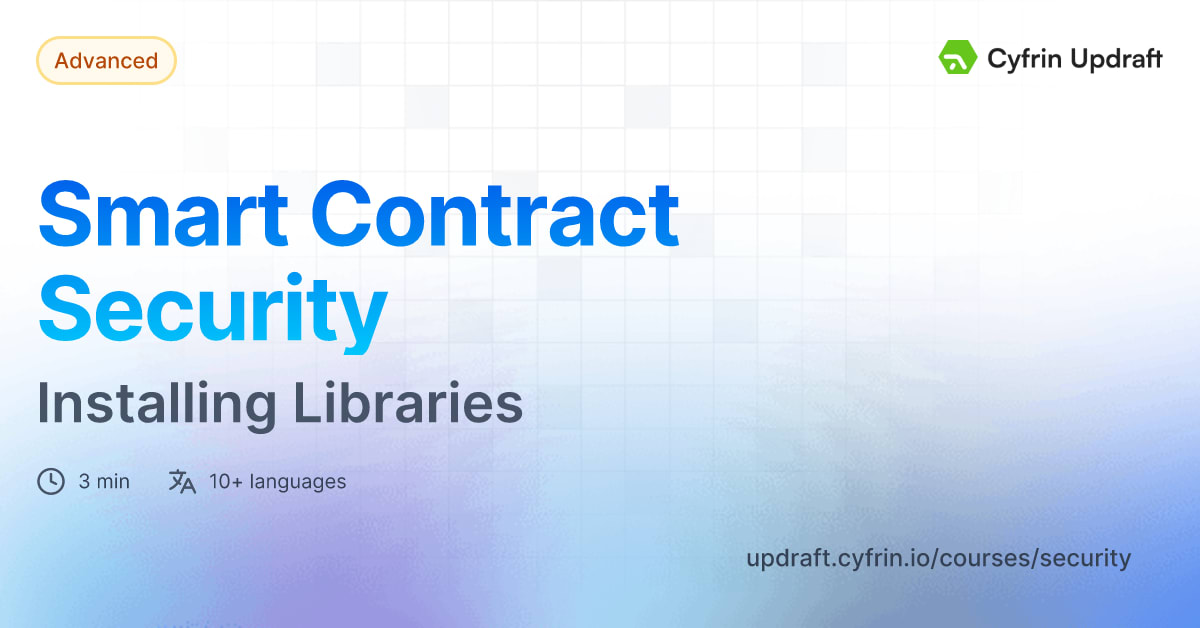 Video: Review - Installing Libraries - Smart Contract Security
