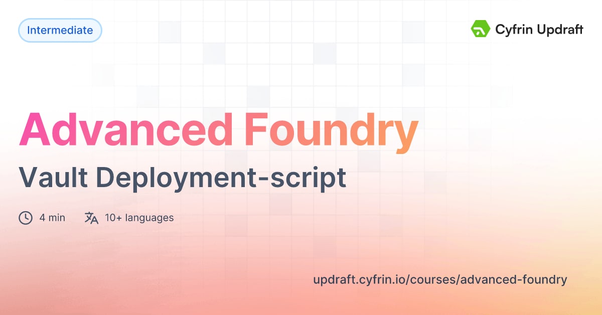 Video - Cross Chain Rebase Token - Vault Deployment-script - Advanced Foundry