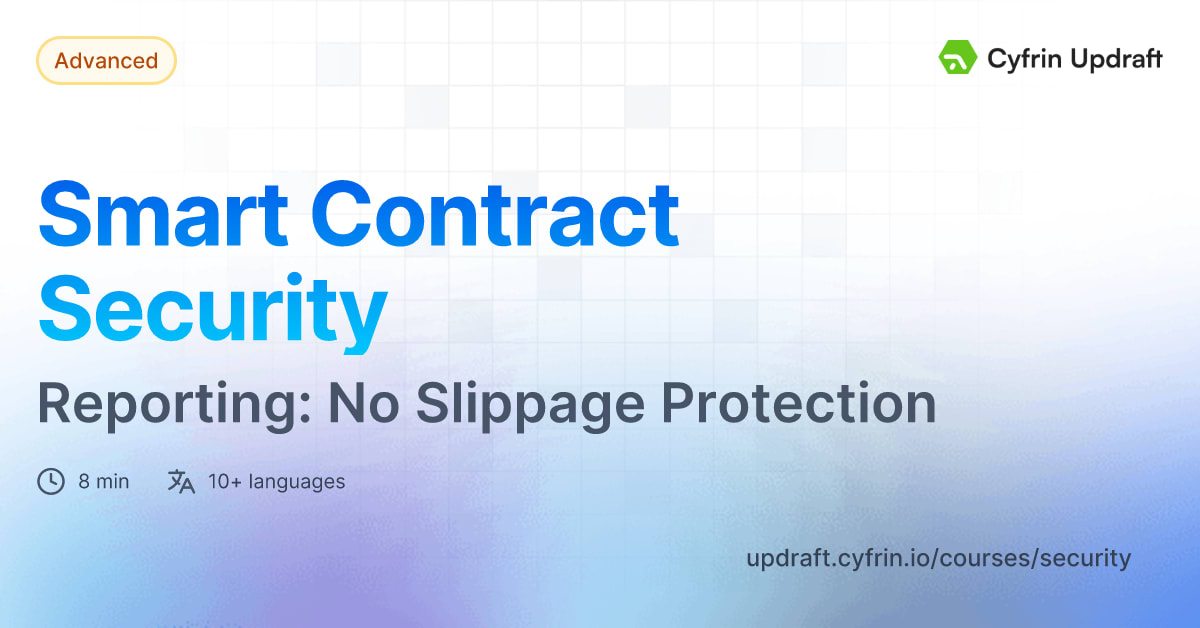 Video: TSwap - Reporting: No Slippage Protection - Smart Contract Security