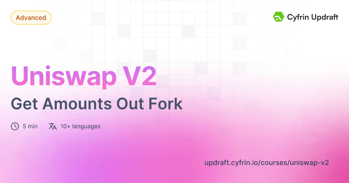 Video: Swap - Get Amounts Out Fork - Uniswap V2