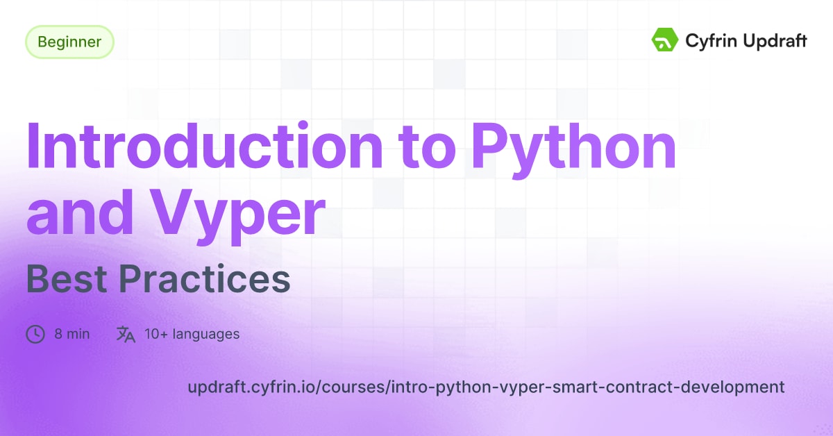 Introduction to Python and Vyper - Best Practices