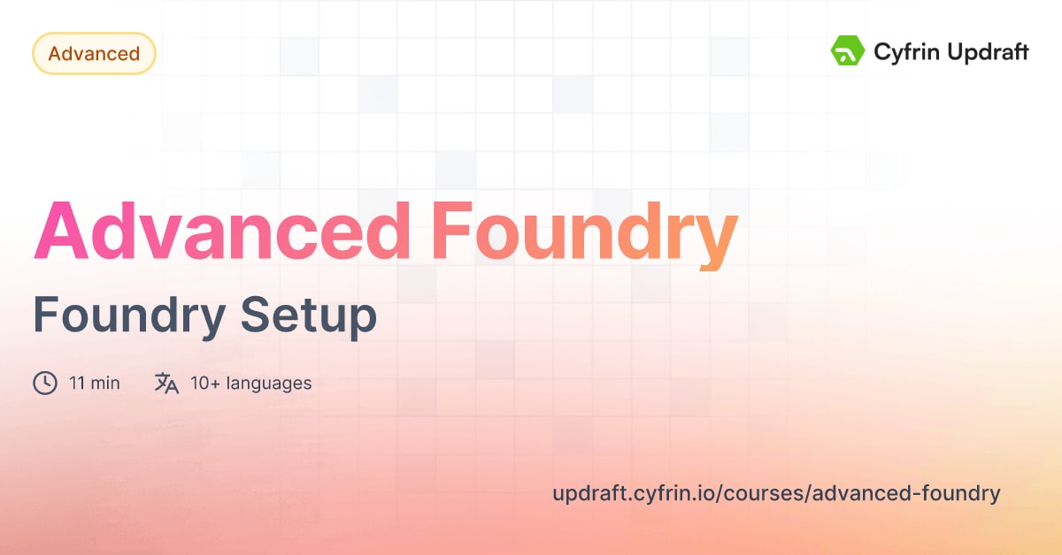 Video: Develop an NFT Collection - Foundry Setup - Advanced Foundry