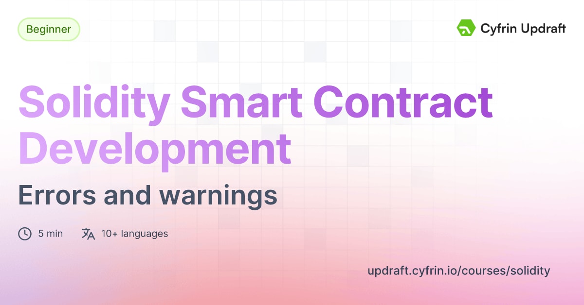 Solidity Smart Contract Development - Errors and warnings Solidity Smart Contract Development - Errors and warnings