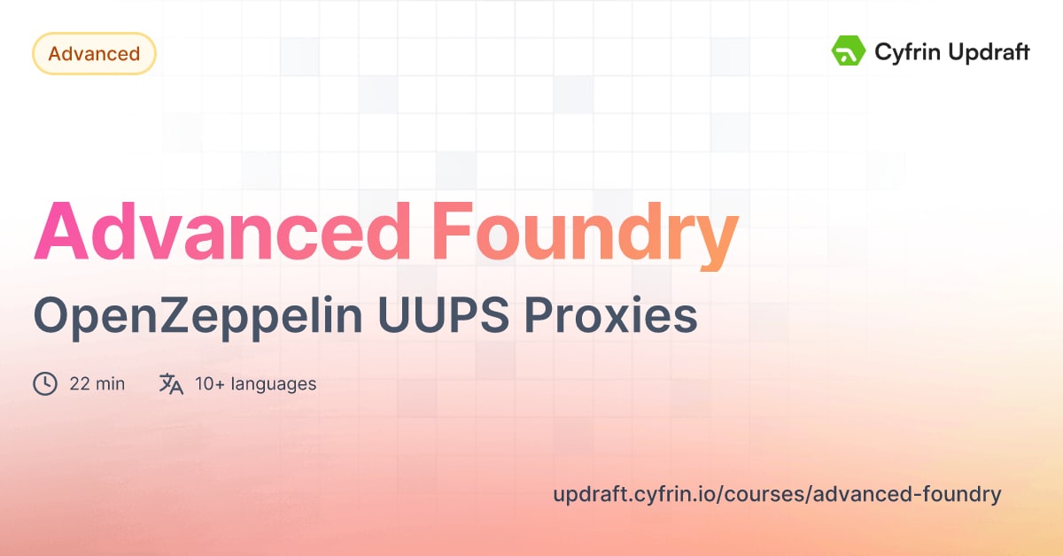 Video: Upgradeable Smart Contracts - OpenZeppelin UUPS Proxies - Advanced Foundry