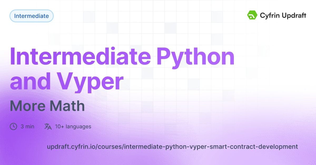 Video: Python In Updraft - More Math - Intermediate Python and Vyper