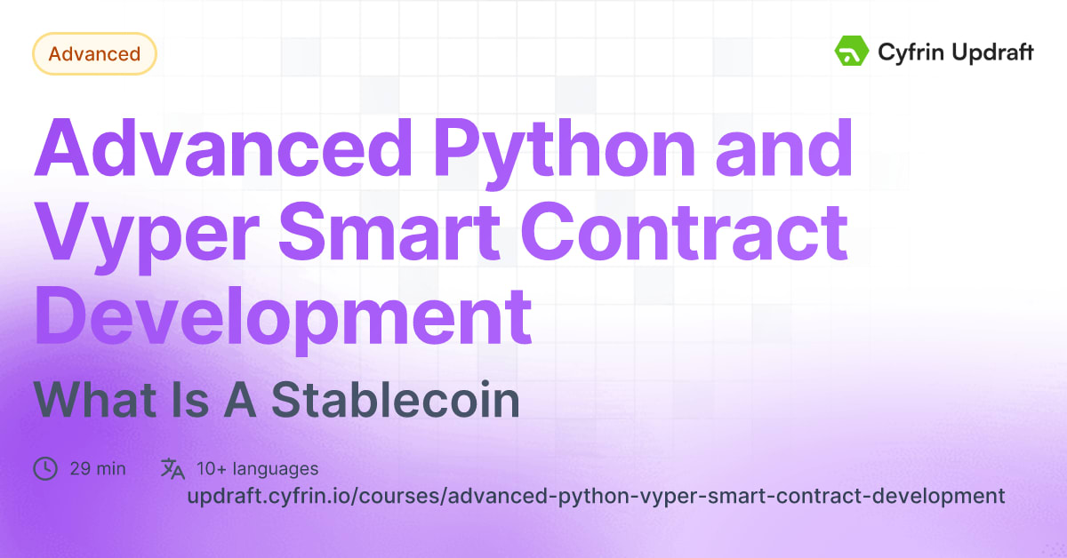 Advanced Python and Vyper Smart Contract Development - What Is A Stablecoin