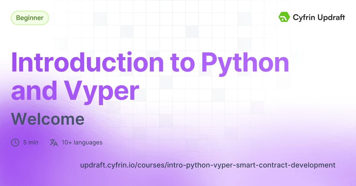 Introduction to Python and Vyper - Welcome
