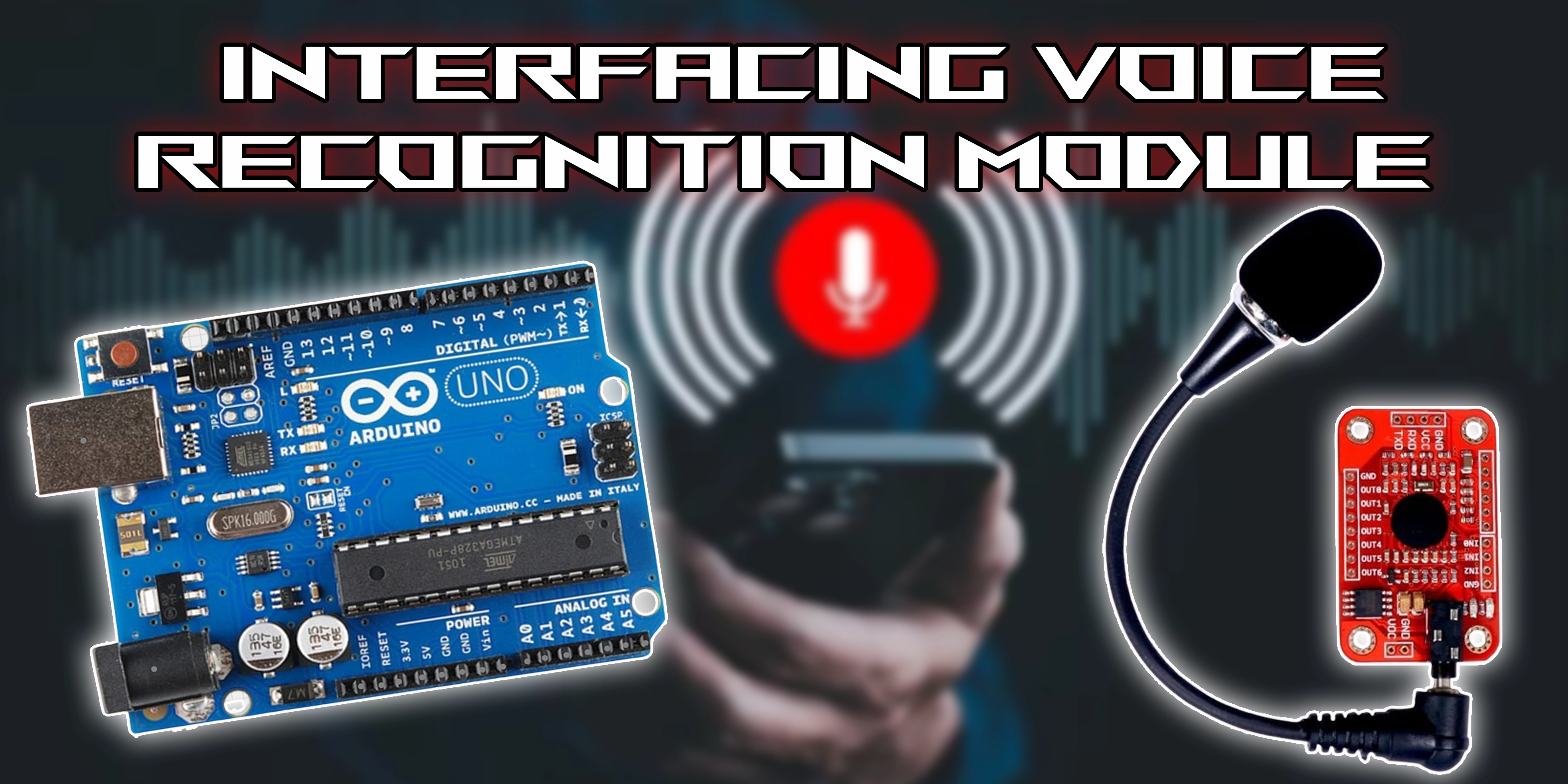 Arduino Voice Recognition Module: Wiring & Code Guide | Sarkitshala