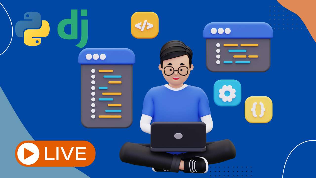 Backend Development With Python & Django - Coding Chaska