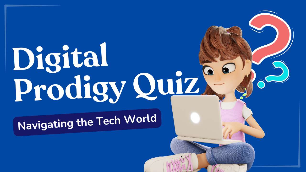 Digital Prodigy Quiz: Navigating the Tech World MCQ Quiz
