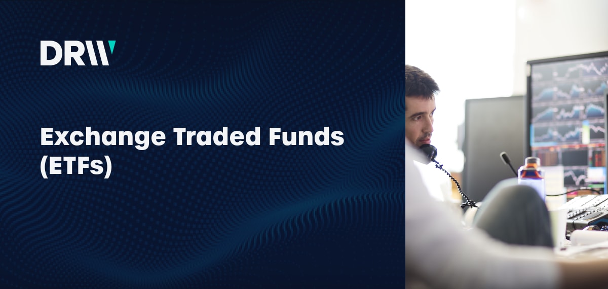 Exchange Traded Funds (ETFs) | DRW