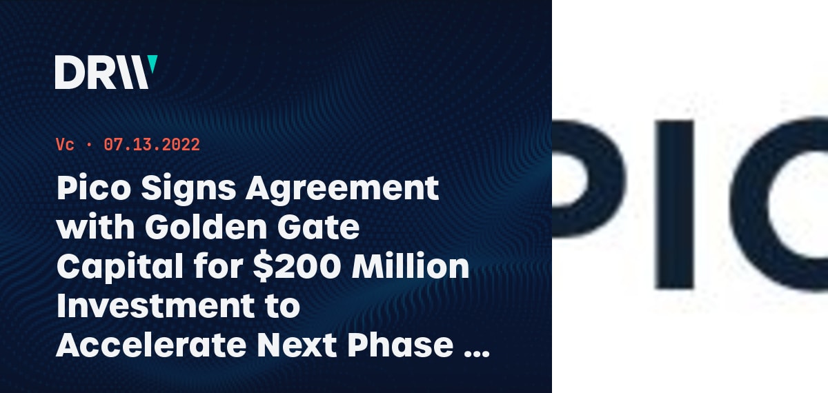 Pico Signs Agreement with Golden Gate Capital for $200 Million ...
