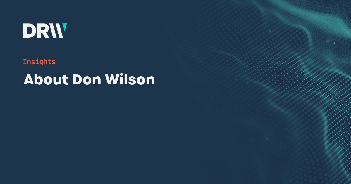 About Don Wilson | DRW