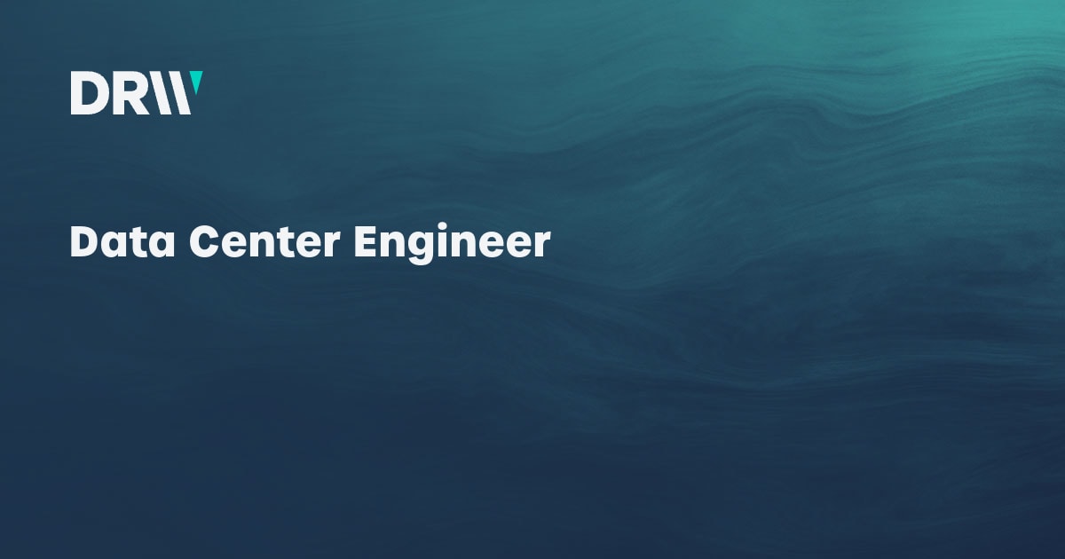 Data Center Engineer | DRW