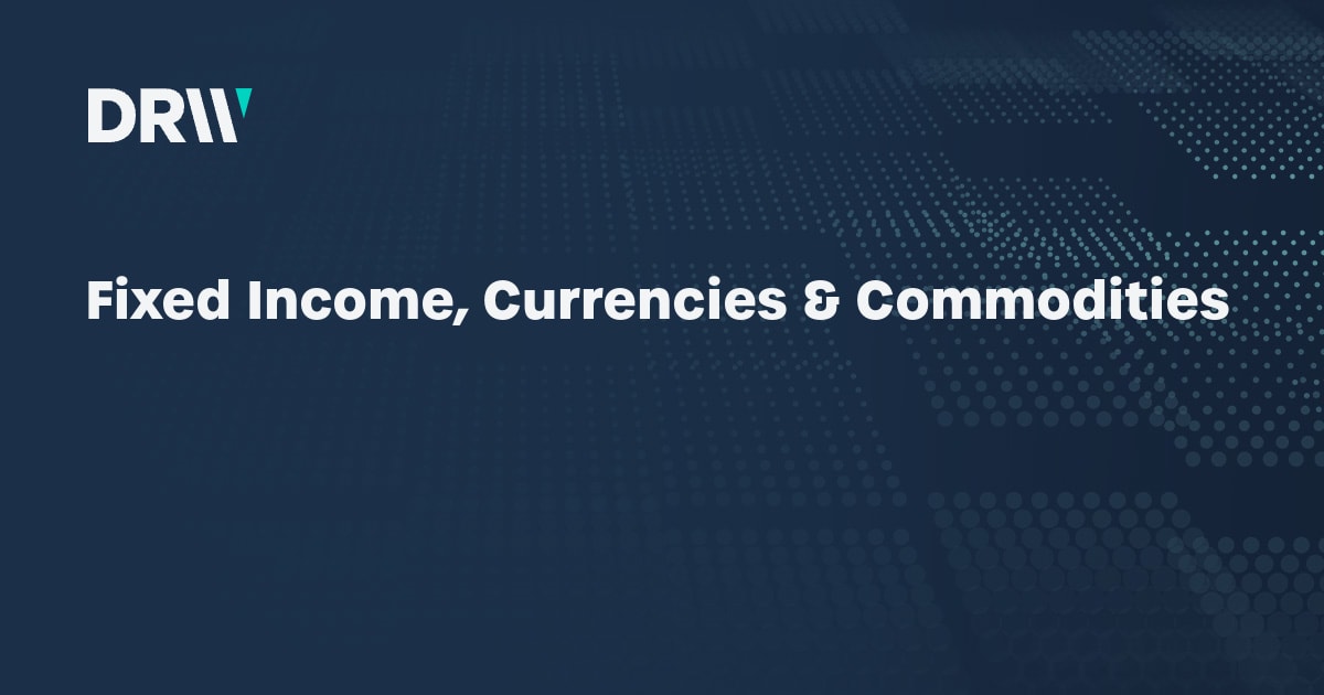 Fixed Income, Currencies & Commodities | DRW
