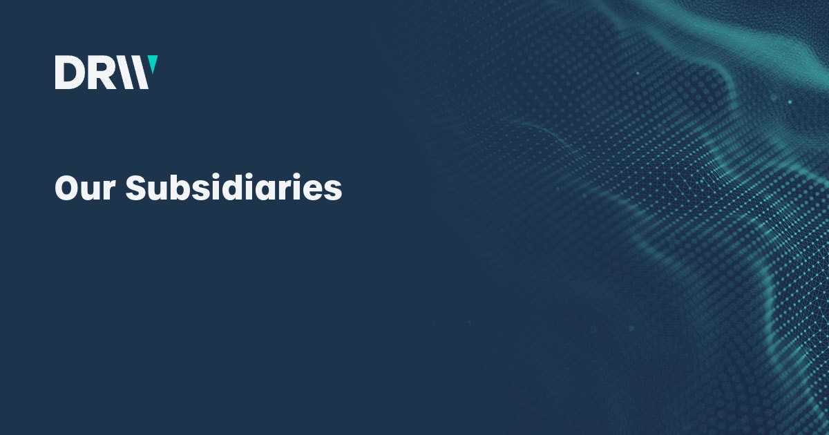 Our Subsidiaries | DRW