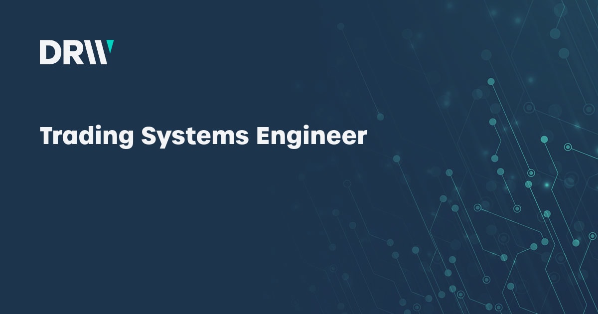 Trading Systems Engineer | DRW