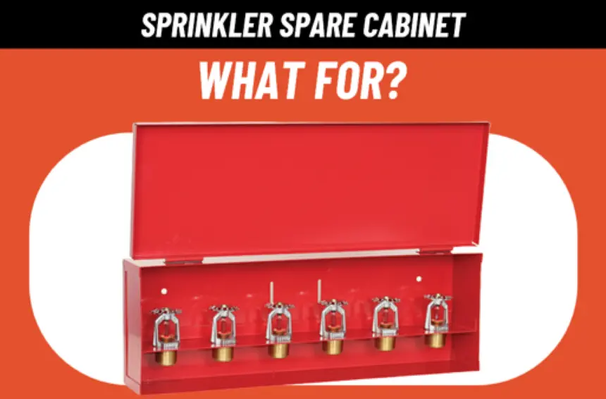 Sprinkler Cabinet Definition, Function, and Why It Is Important