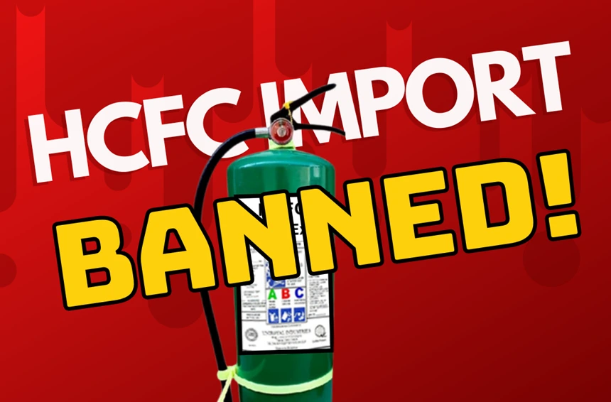 HCFC Fire Extinguishers Import Banned in the Philippines by 2025