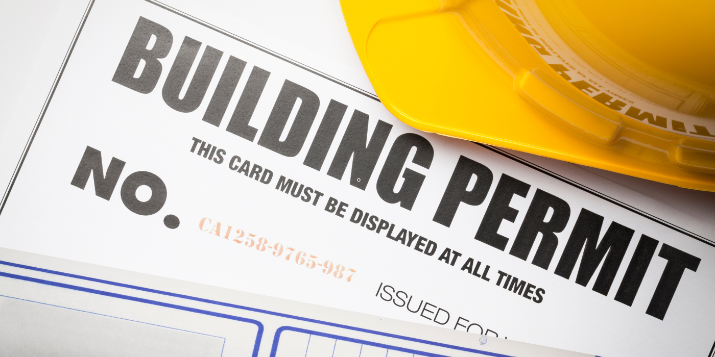 Construction Permits: How They Work and Why You Need Them