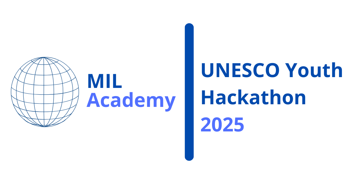 MIL Academy - UNESCO Youth Hackathon 2025