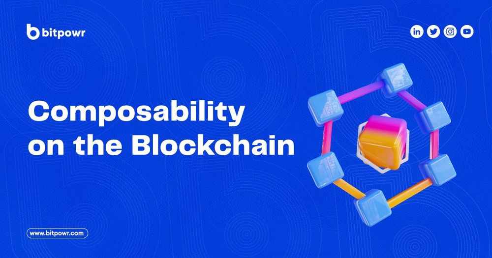 Composability on the Blockchain - Bitpowr