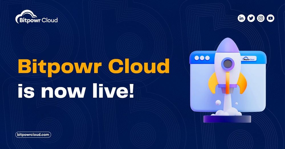 Bitpowr Cloud is Now Live! - Bitpowr