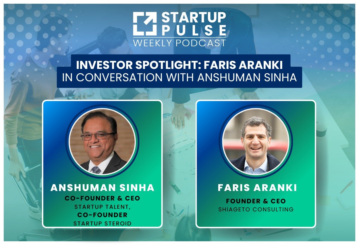 Investor Spotlight: Faris Aranki In Conversation with Anshuman Sinha ...
