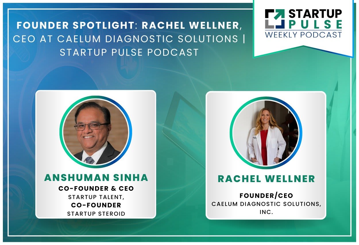Founder Spotlight: Rachel Wellner, CEO at Caelum Diagnostic Solutions | Startup Pulse Podcast ...