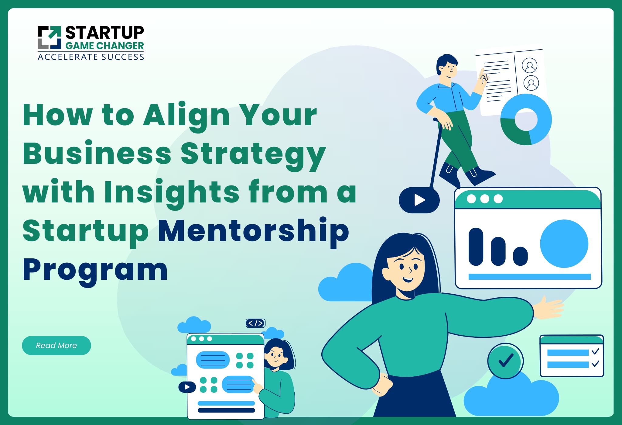 How to Align Your Business Strategy with Insights from a Startup Mentorship Program - Startup ...