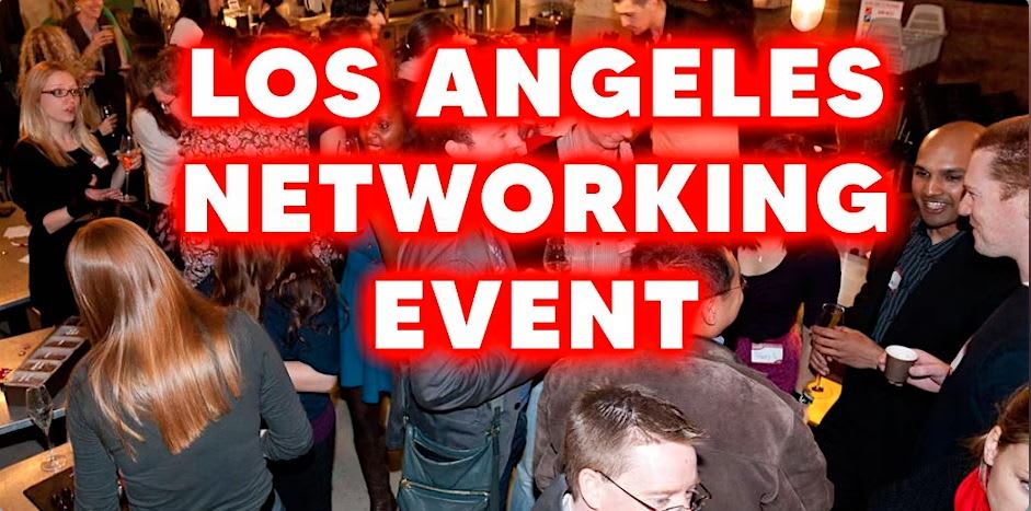 Los Angeles Networking Event - Startup Game Changer