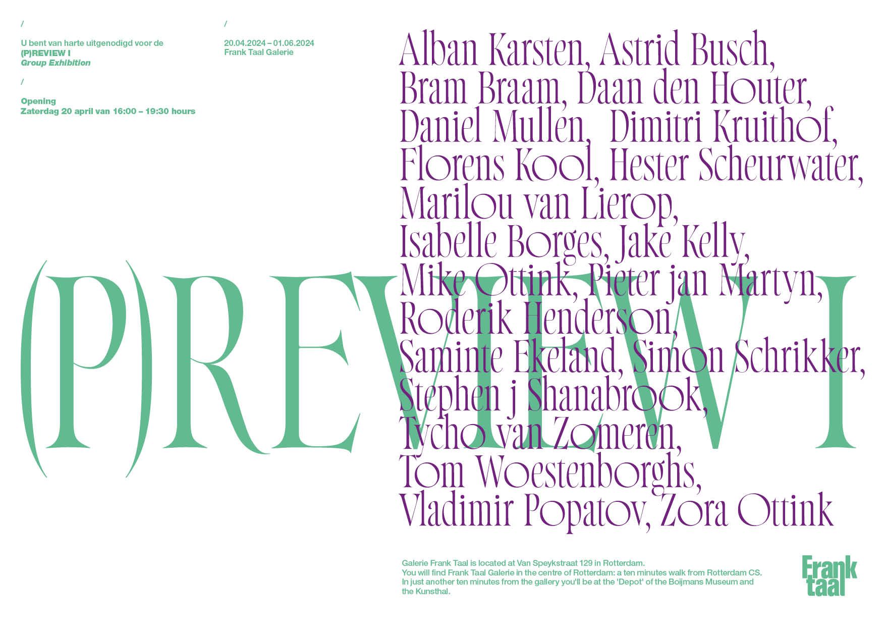 (P)REVIEW I | Isabelle Borges, Bram Braam, Astrid Busch,...