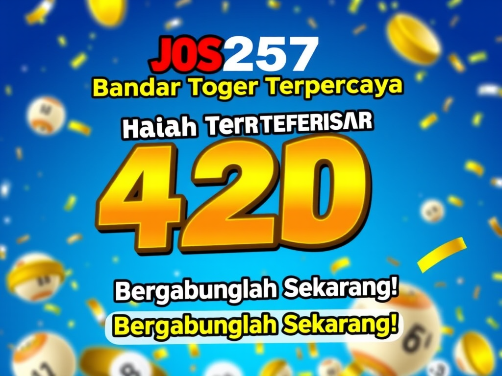 JOS257: Bandar Togel Terpercaya dengan Hadiah 4D Gede Sampai 10 Juta!