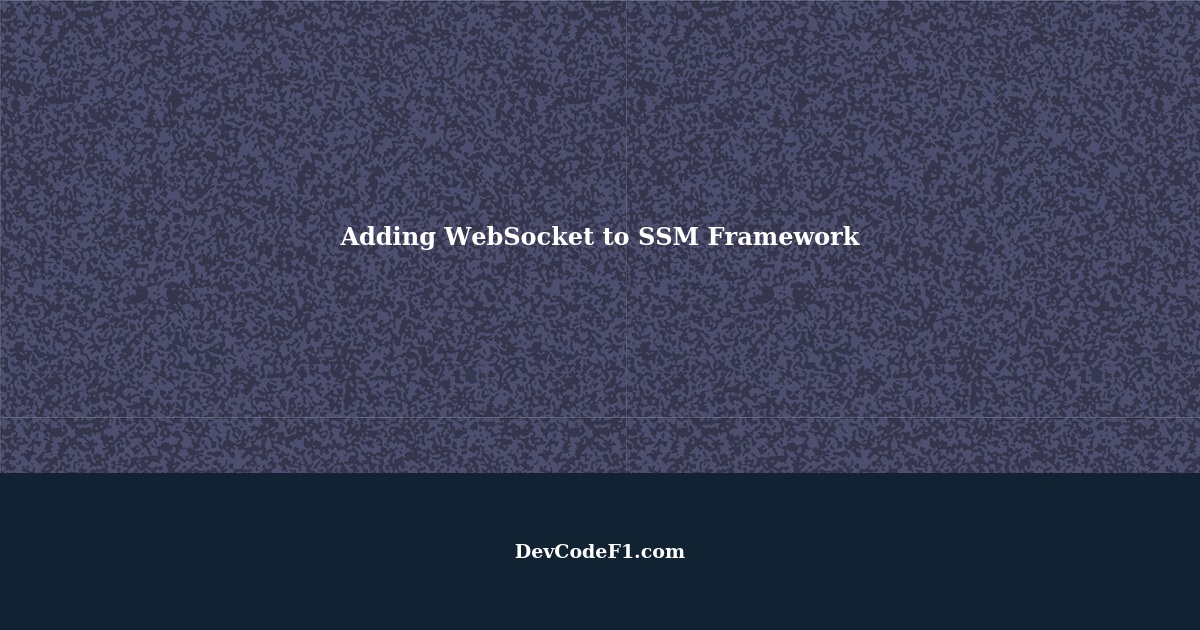 Adding Websocket Functionality To Your Ssm Framework 2955