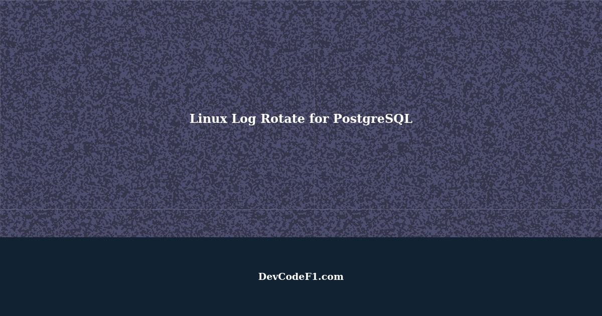 Linux Log Rotate For Postgresql Not Rotate The Log When Log Reached Threshold 2608
