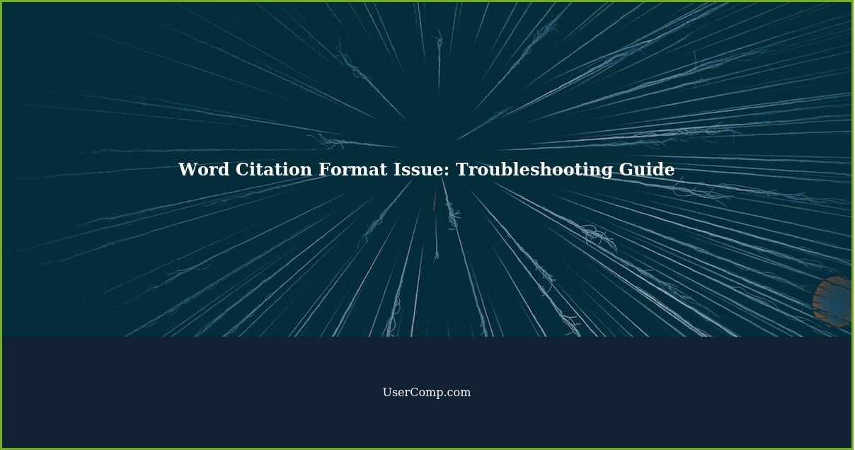 Microsoft Word Citation Format Issue: Troubleshooting Guide
