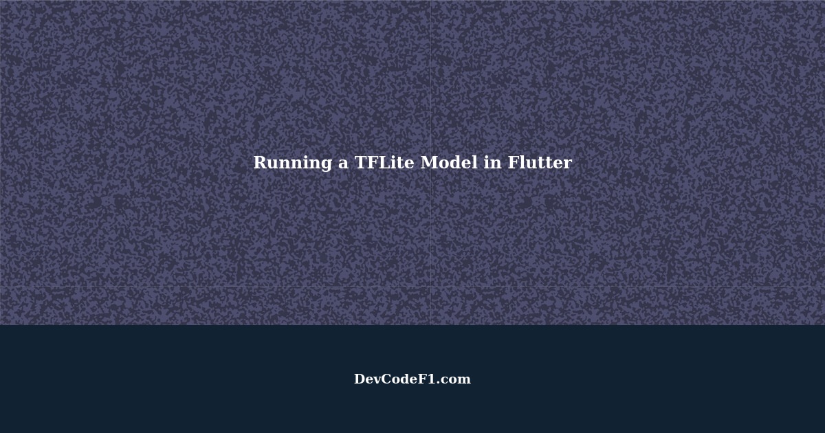Running a TFLite Model in Flutter using tflite_audio Running a TFLite Model in Flutter using tflite_audio